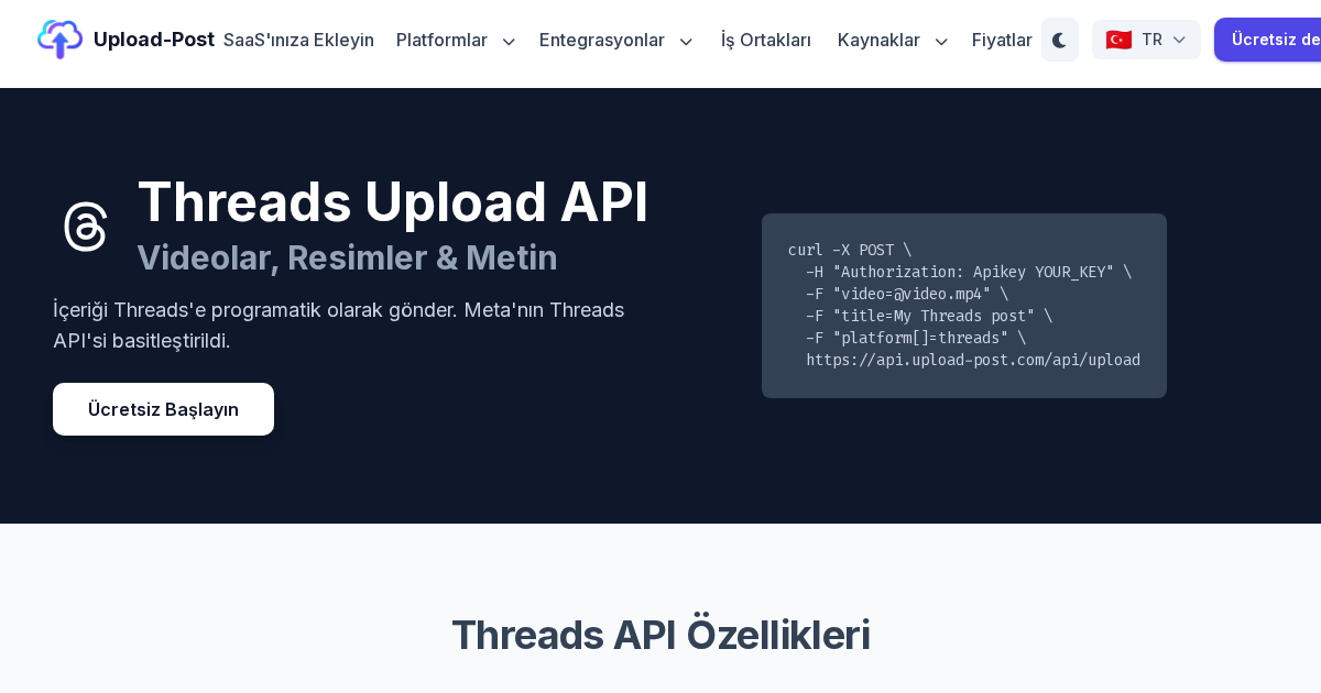 Threads Yükleme API'si - Video, Resim ve Metin Gönder | Upload-Post.com